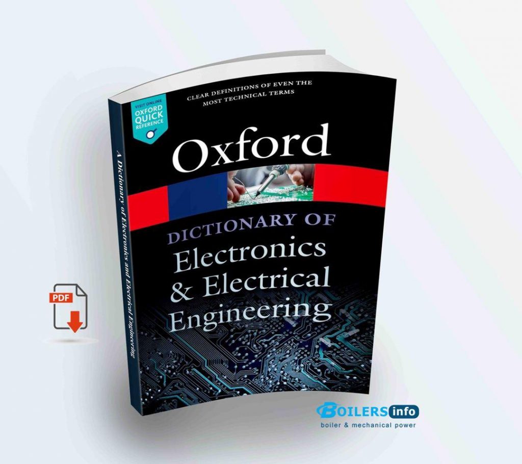Oxford Dictionary of Electronics and Electrical Engineering Oxford Dictionary of Electronics and Electrical Engineering